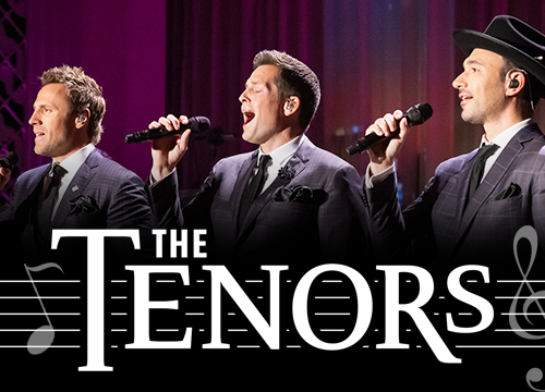 POSTPONED: THE TENORS | Coca-Cola Music Hall